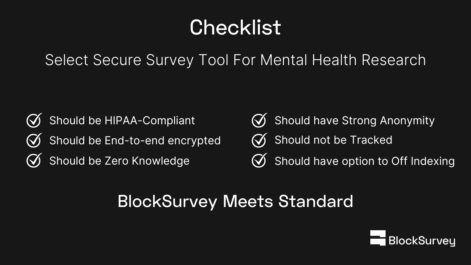 Checklist: Secure Survey Tool For Mental Health Research | BlockSurvey
