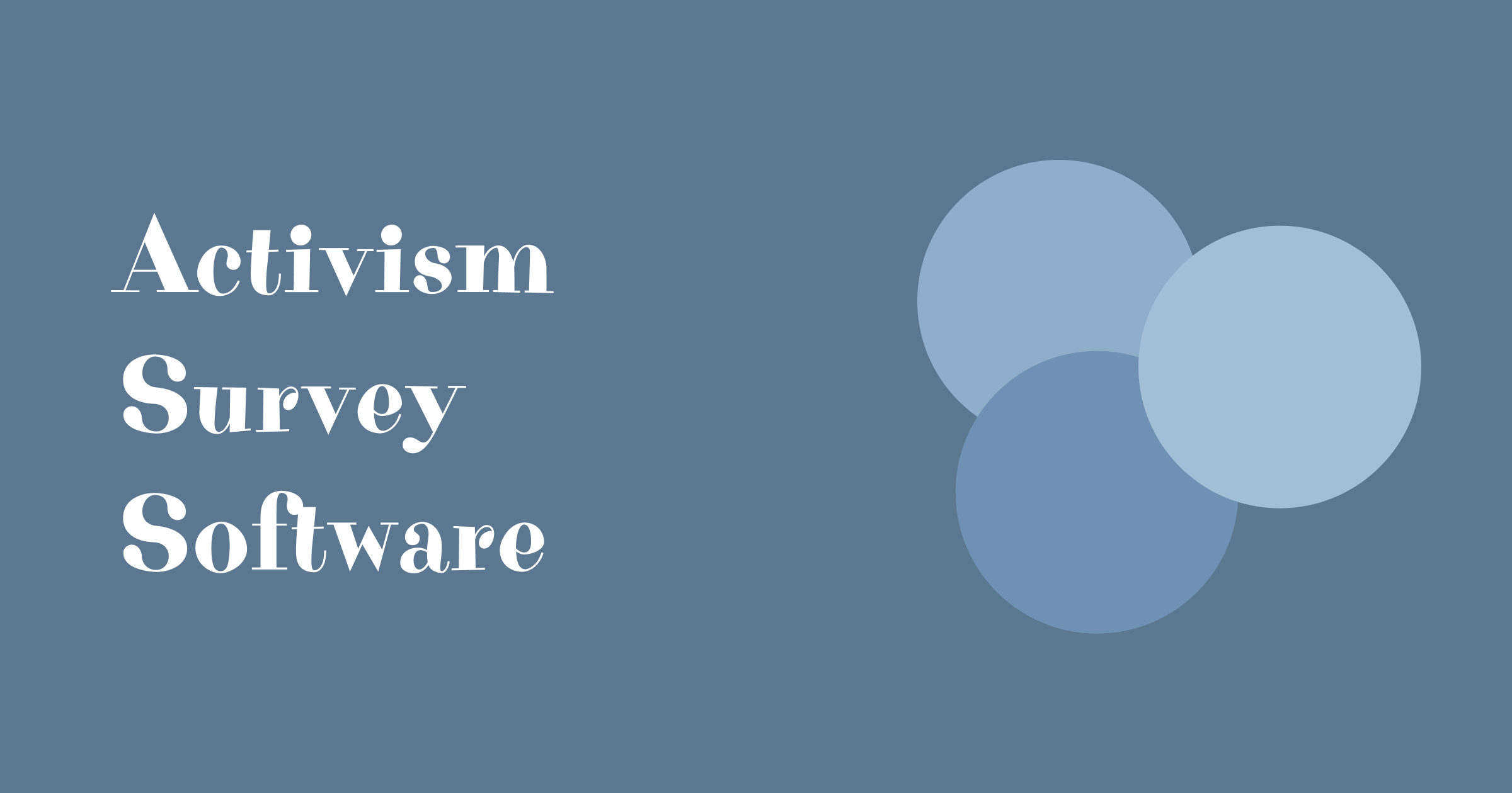 Secure Survey Software For Activism Blocksurvey